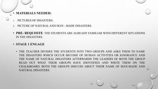 LESSON PLAN ON 5E MODEL.pptx SUBJECT:SOCIAL SCIENCE, TOPIC DISASTER ...