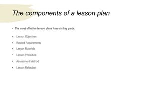 Lesson plan components.pptx | Educational Assessment | Education
