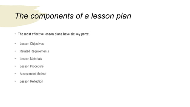 Lesson plan components.pptx | Educational Assessment | Education