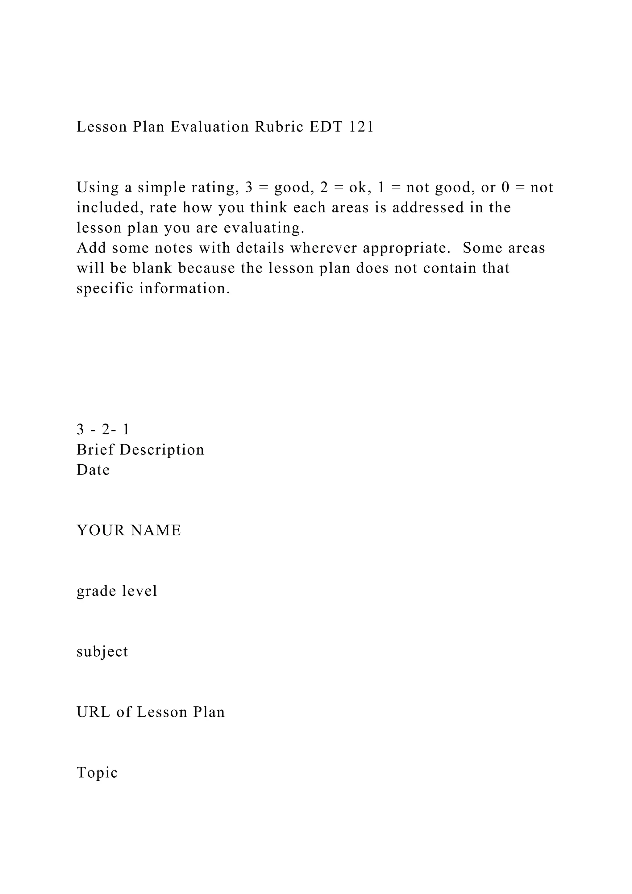 Lesson Plan Evaluation Rubric EDT 121Using a simple rating, .docx