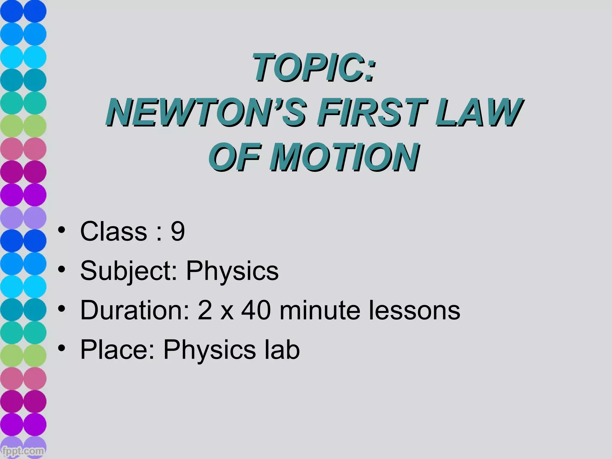 Lesson plan - Newton's first law of motion | PPT