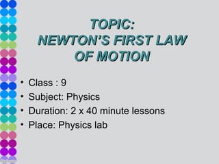 Lesson plan - Newton's first law of motion | PPT