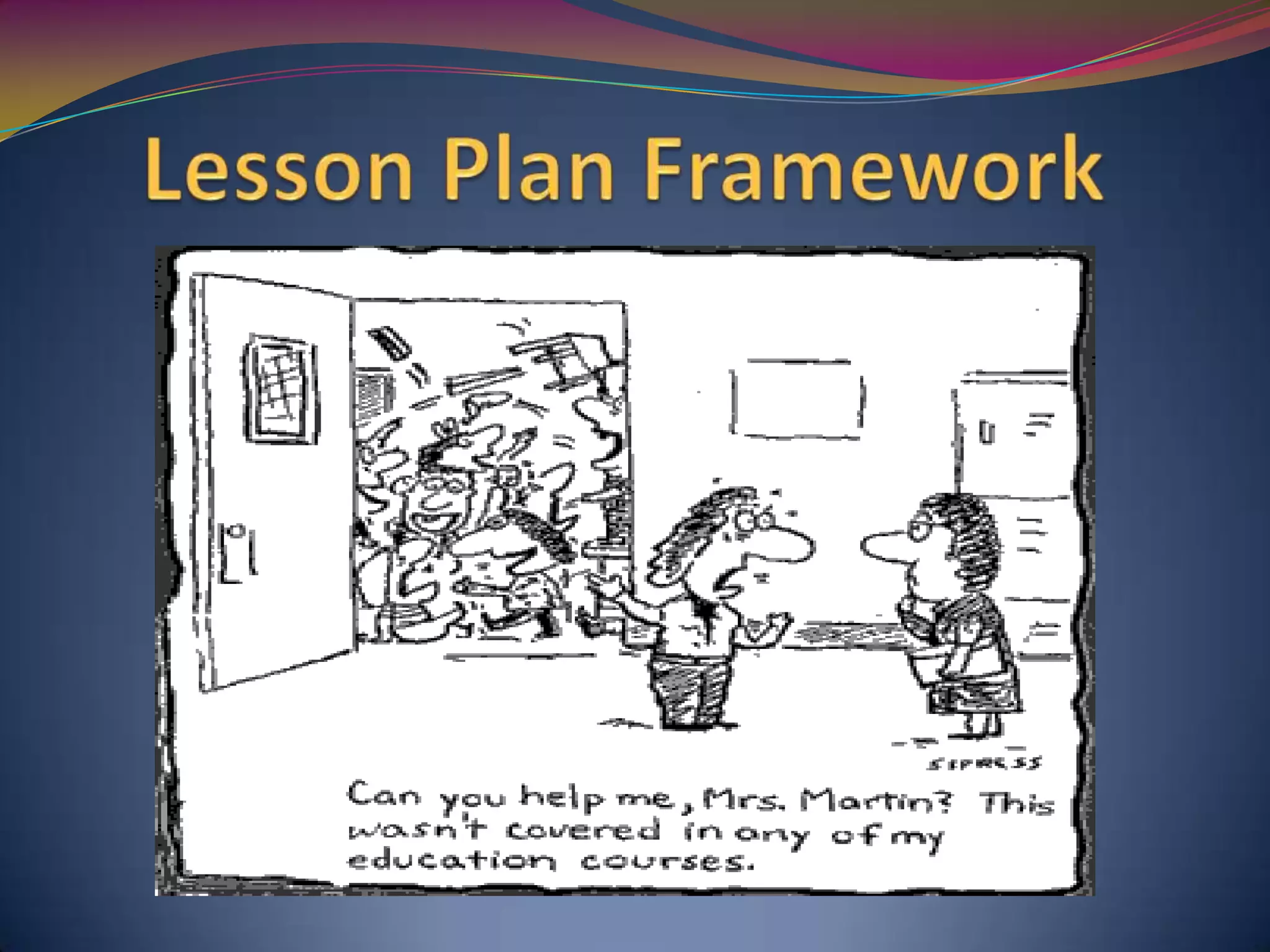 Lesson plan framework presentation july 2010 | PPT | Free Download