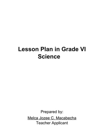 detailed lesson plan in science grade VI | DOCX