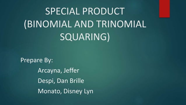 Special Product ( Binomial And Trinomial Squaring) | PPTX