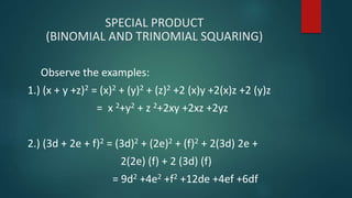 Special Product ( Binomial And Trinomial Squaring) | PPTX