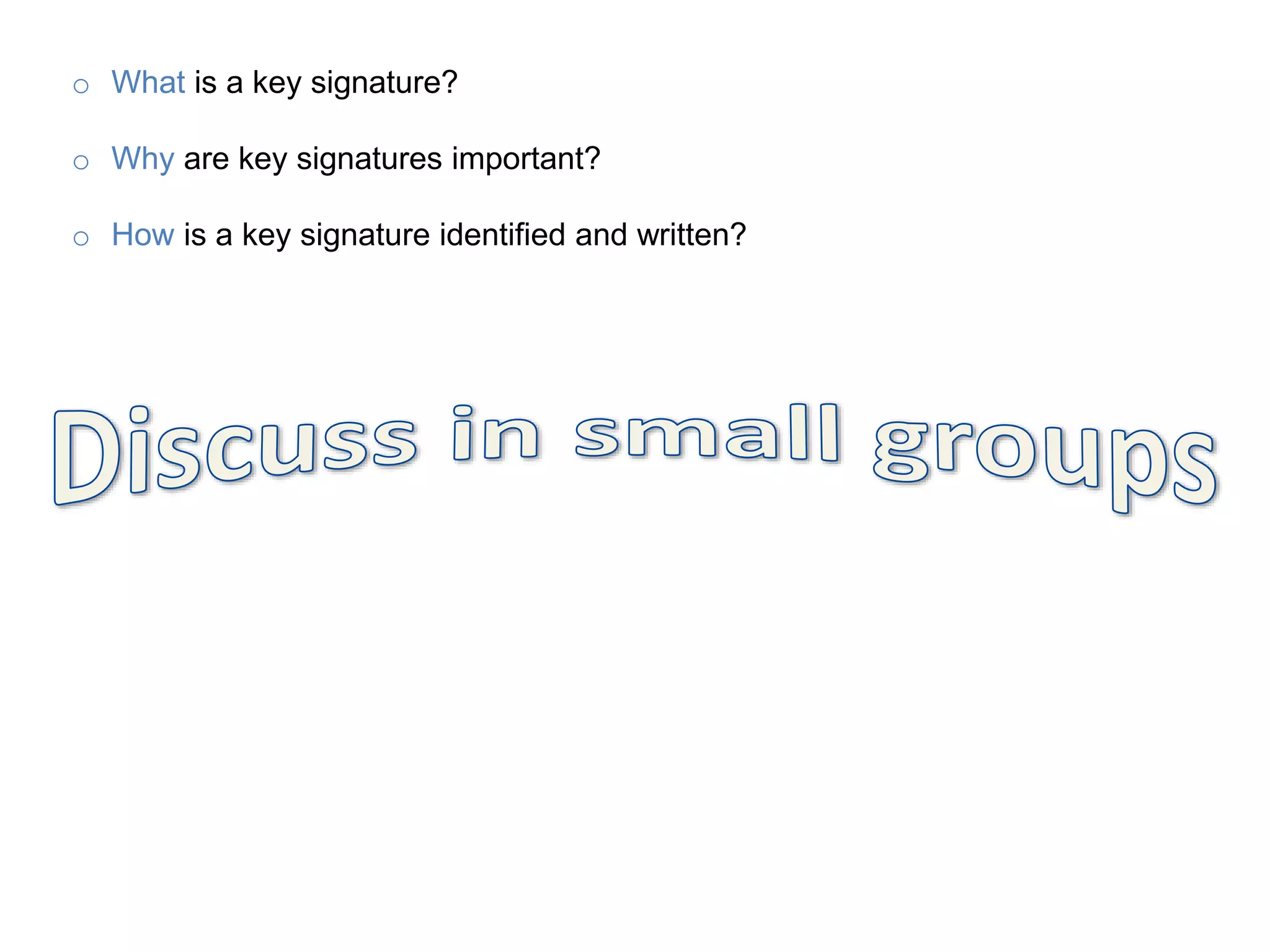 Lesson plan key signatures me 311 | PPTX