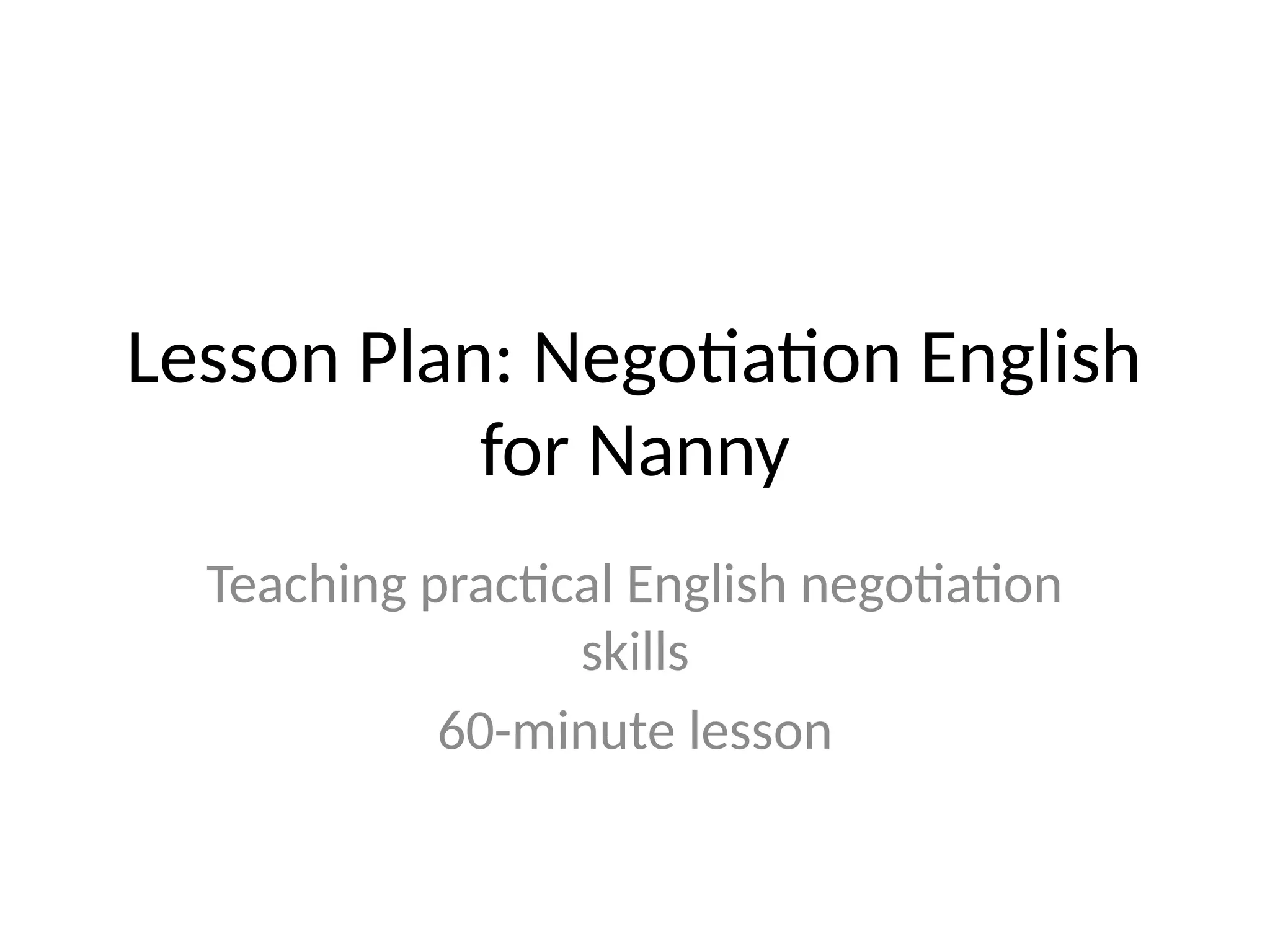 The best lesson_plan_nanny_negotiation.pptx