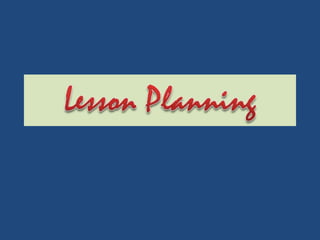 Lesson planning | PPTX