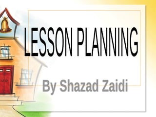 Lesson planning For Effective Teaching, Teacher Guide | PPT