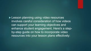 Lesson Planning using video resources.pptx
