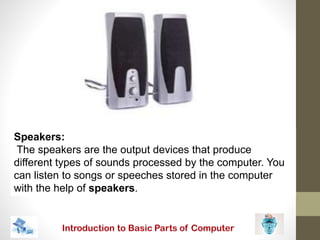 introduction to Basic parts of the computer | PPTX