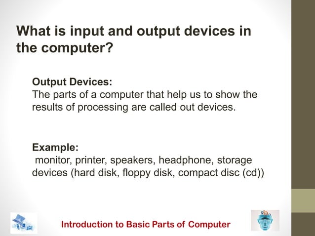 introduction to Basic parts of the computer