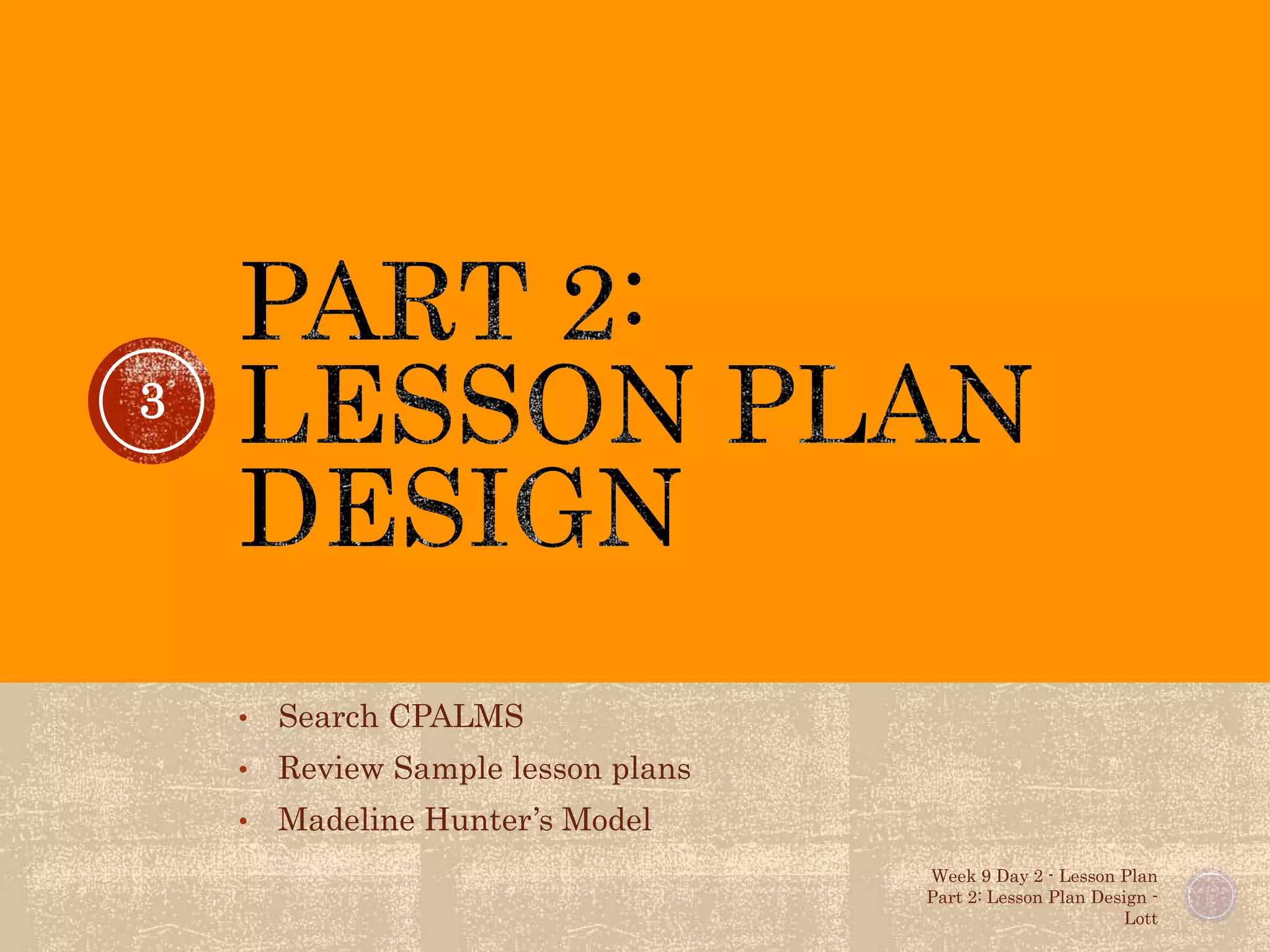 Lesson plan part 2 & 3 21887 | PPT