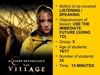 Lesson plan in The Village Movie ppt | PPT | Horror | Genres