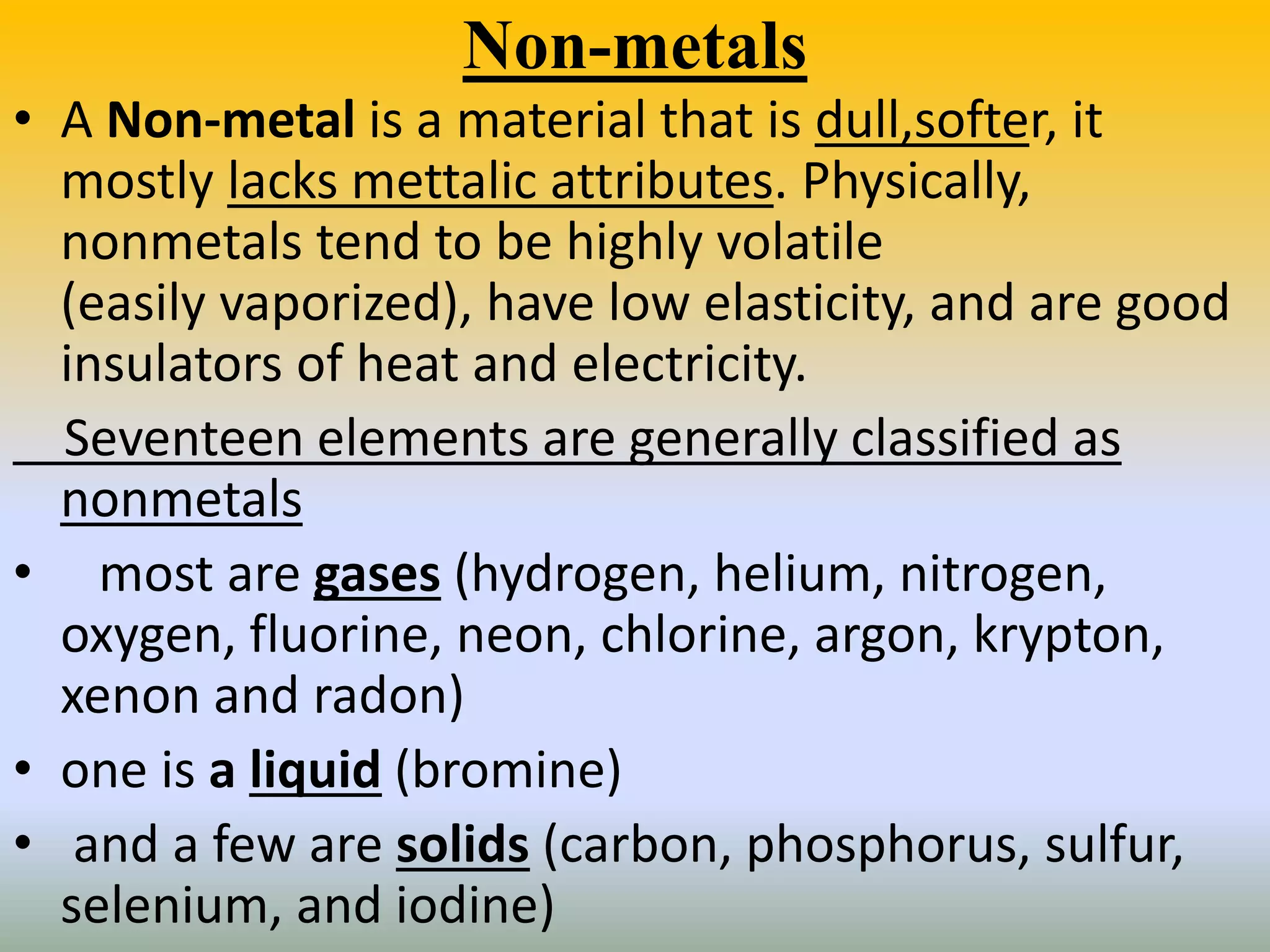 PROPERTIES OF METALS AND NON METALS | PPTX