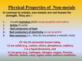 PROPERTIES OF METALS AND NON METALS | PPTX