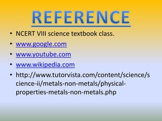 PROPERTIES OF METALS AND NON METALS | PPTX