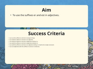 ComparativeAdjectives with er and est.ppt