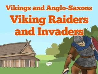 Lesson Presentation Viking Raiders and Invaders.ppt