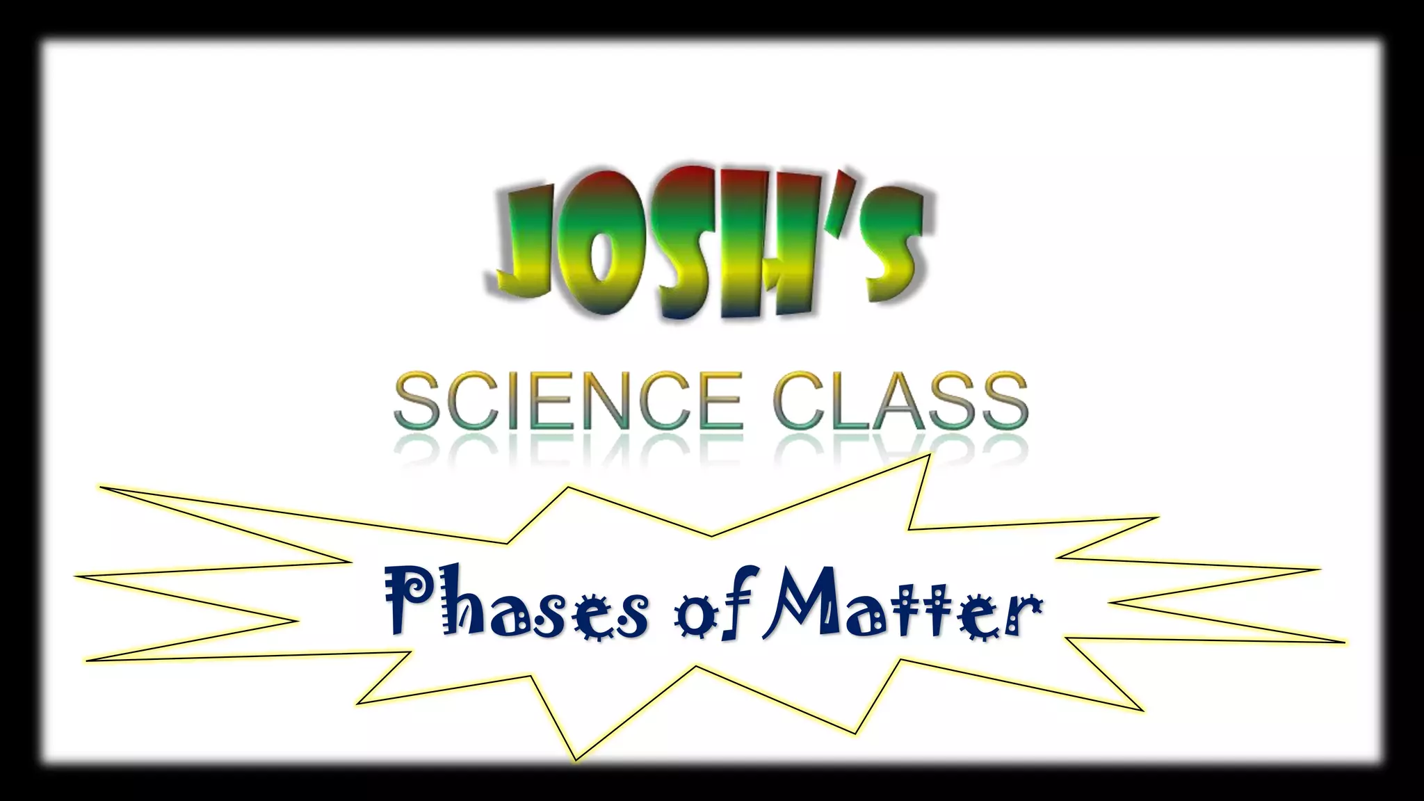 Phases of Matter | PPTX