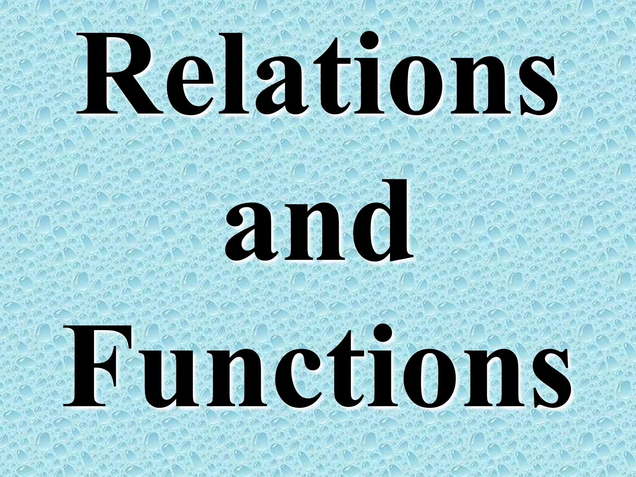 LESSONS 1-3 Gen Math. functions and relationsppt | PPT