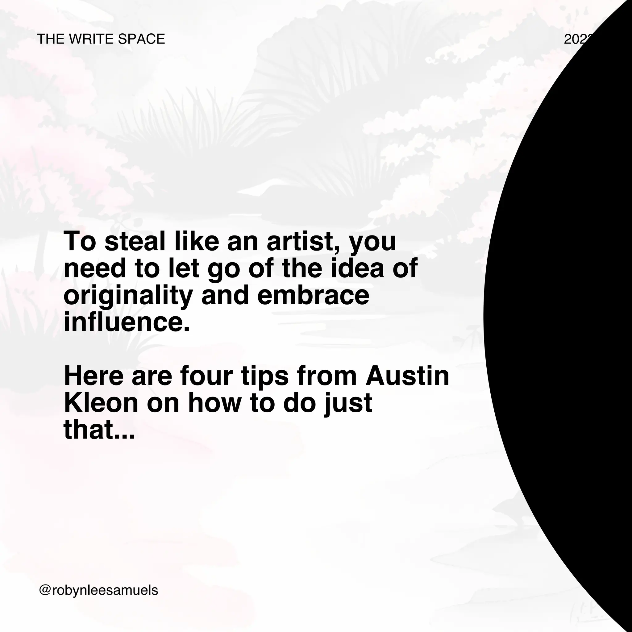 Lessons from Austin Kleon's Steal Like an Artist by Robyn-Lee Samuels ...