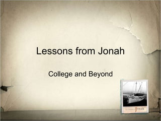 Lessons from Jonah.pptx