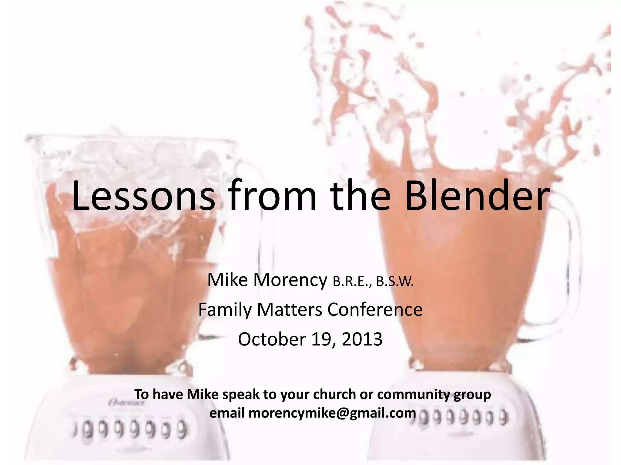 Lessons from the Blender - Understanding and Helping Blended Families ...