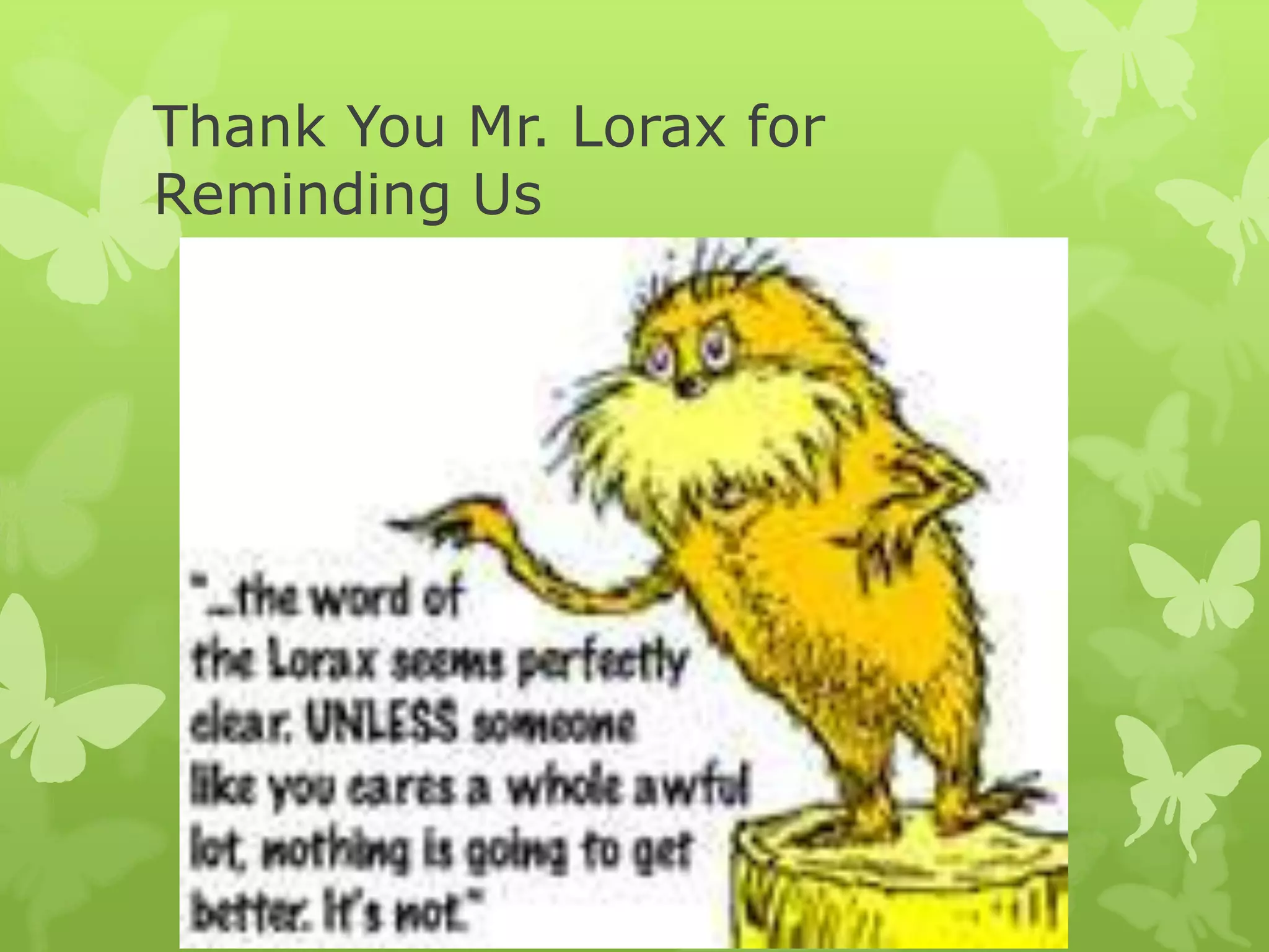 Lessons from the lorax | PPTX