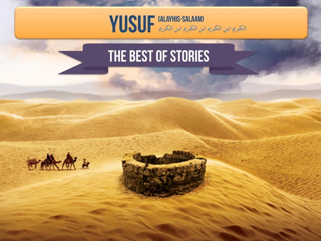 Lessons from the story of Prophet Yusuf / Joseph | PDF | Islam ...