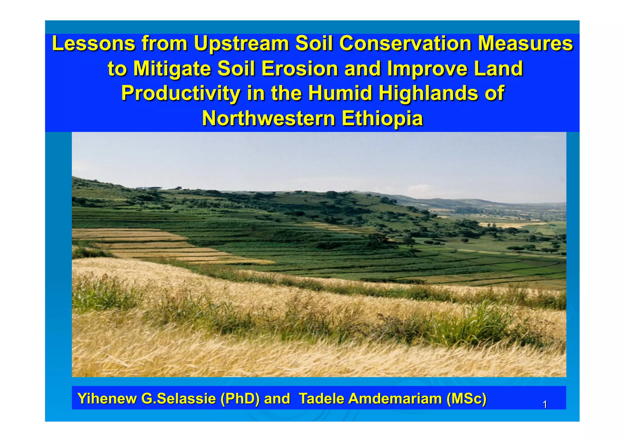 Mengesha - Lessons from upstream soil conservation measures to mitigate ...