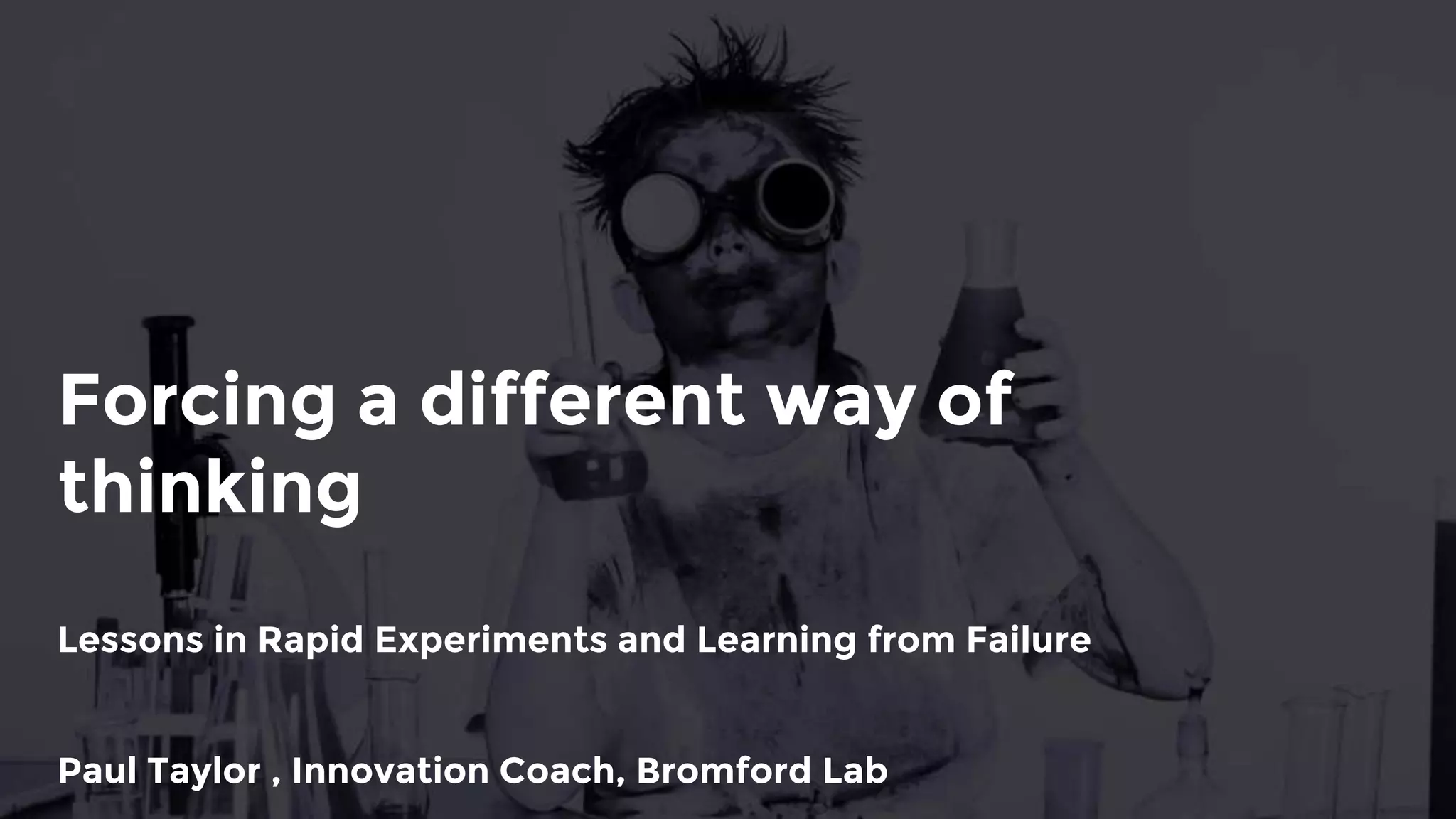 Lessons in Rapid Experiments and Learning From Failure | PPT