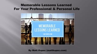 Memorable Lessons learned | PPT