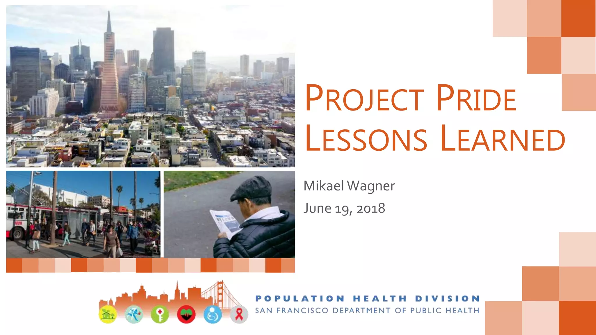 San Francisco Project Pride: Lessons learned | PPT