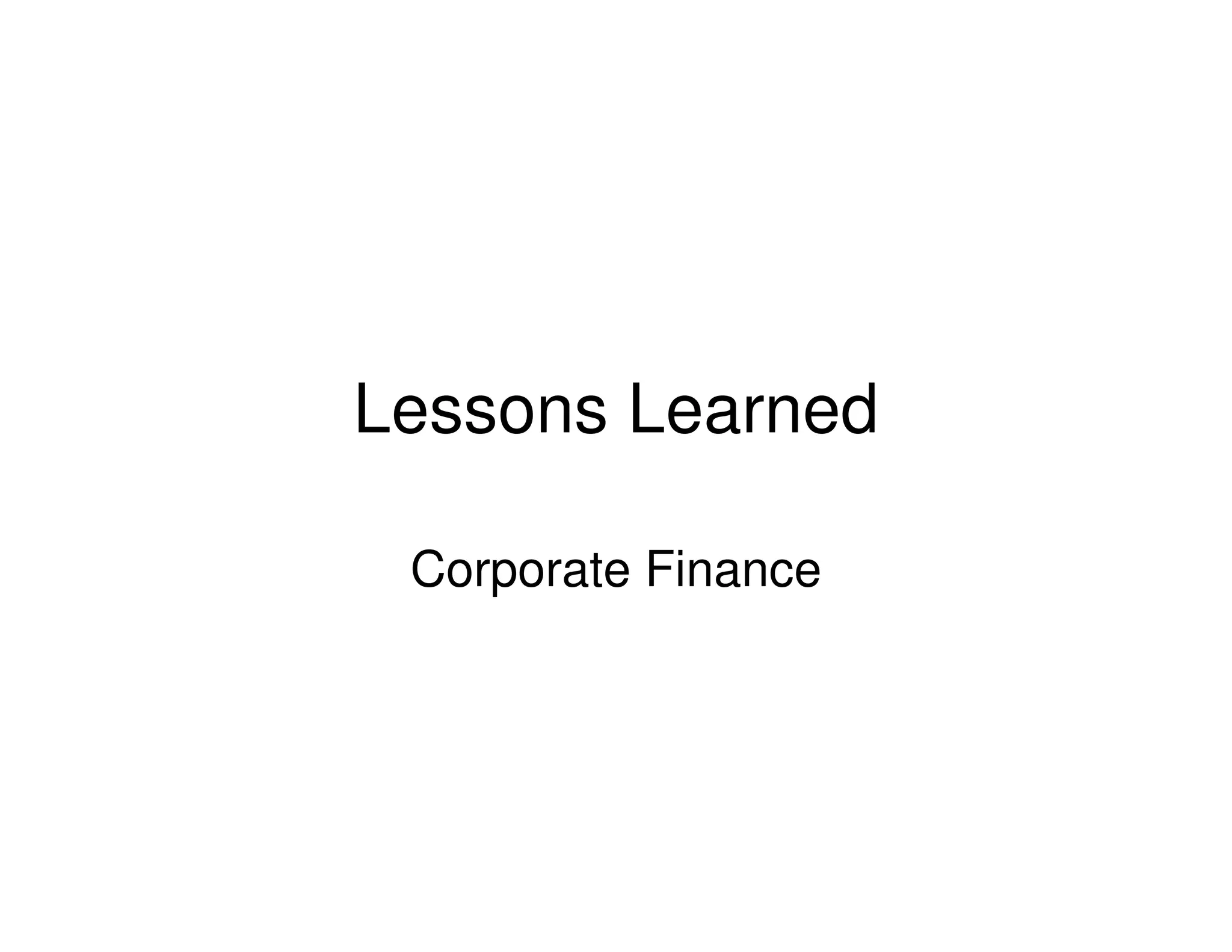 Lessons learned corporate finance - s5 | PPT Lessons learned corporate finance - s5 | PPT