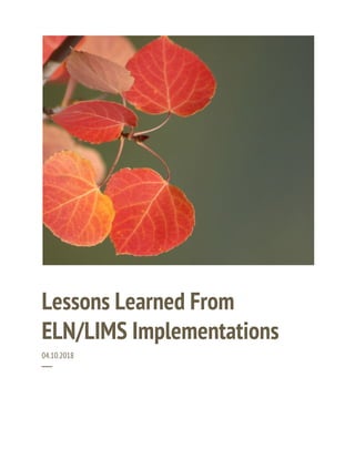 Lessons Learned from ELN & LIMS Implementations | PDF