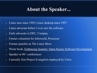 Lessons Learned from Xen [LFNW 2013] | PPT