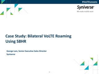 Lessons Learned: Implementing VoLTE Roaming APAC | PPTX