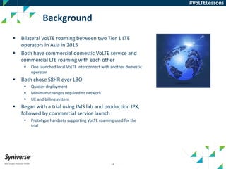 Lessons Learned: Implementing VoLTE Roaming APAC | PPTX