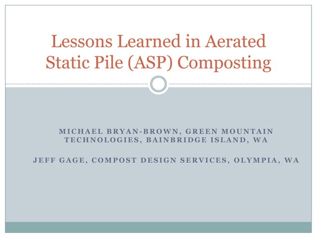 Lessons learned in Aerated Static Pile Composting | PPTX