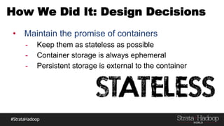 Lessons Learned Running Hadoop and Spark in Docker Containers | PPTX