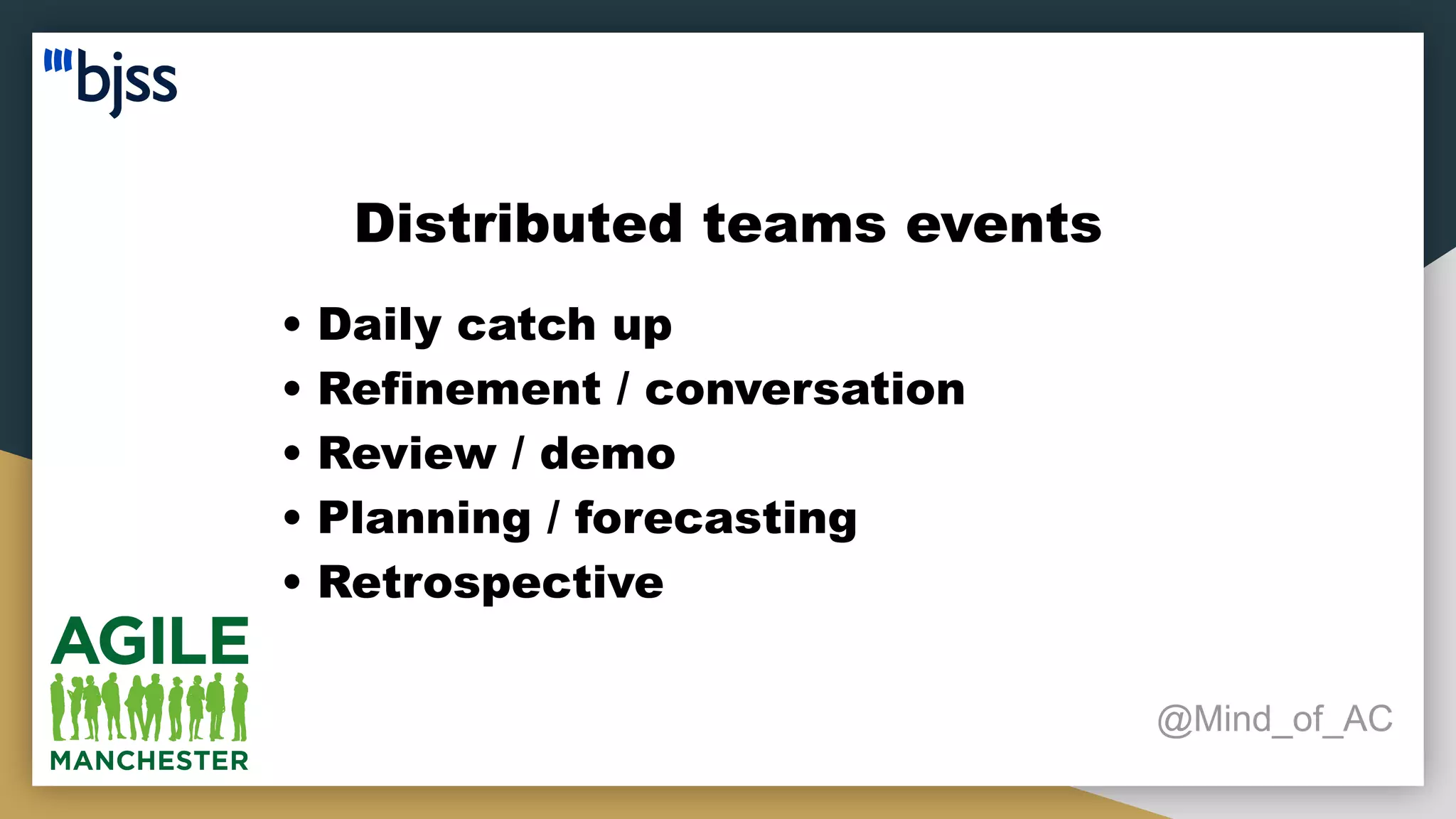 Lessons learned scrum mastering distributed teams - Agile Manchester 2019 | PPT