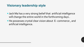 Lessons learnt through leadership - Jack Ma (Bravehearts) | PPTX