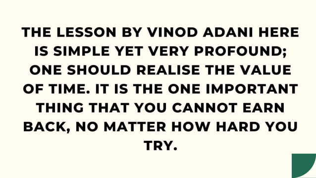 Lessons You Must Learn Early in Life Explained by Vinod Adani.pptx