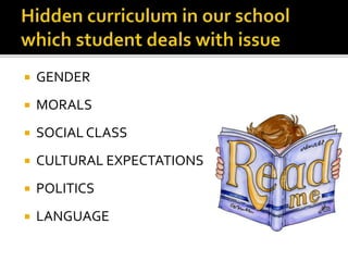 THE HIDDEN CURRICULUM | PPTX