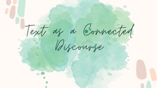 Lesson_Text_as_a_Connected_Discourse.pptx