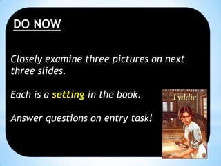 Lyddie: Lesson two, Unit 1 | PPTX