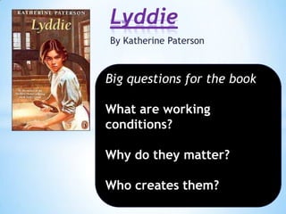 Lyddie: Lesson two, Unit 1 | PPTX