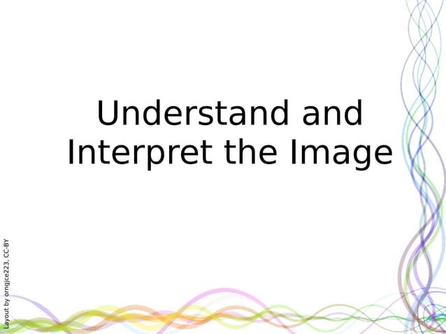 Lesson Two: Understanding and interpreting the image | ODP